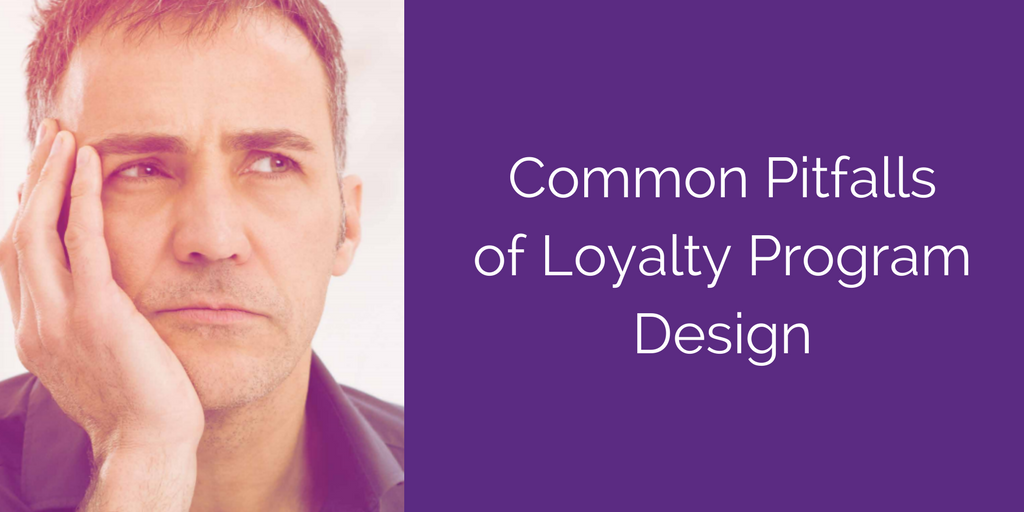 10 Common Pitfalls of Loyalty Program Design